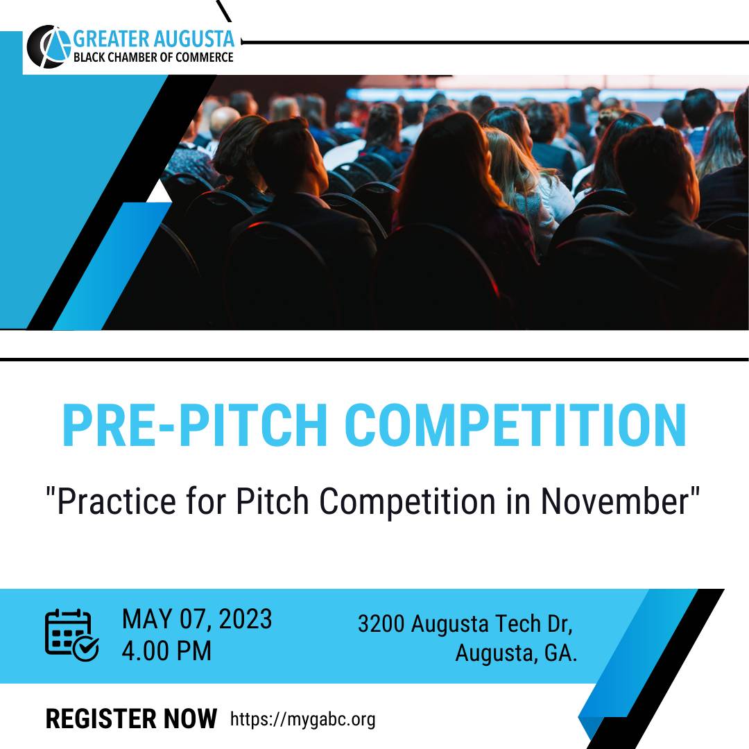 Pre-Pitch Competition – Greater Augusta Black Chamber Of Commerce